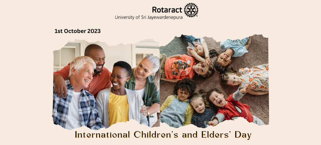 International Children's and Elders' Day - Official Blog of Rotaract Club of University of Sri ...