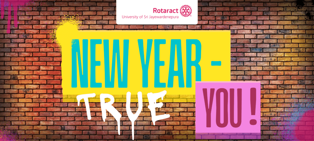 New Year, True You: Embracing Growth Without Limits - Official Blog of Rotaract Club of ...